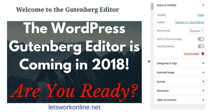 What is WordPress Gutenberg? Are you ready to use this new WP editor?