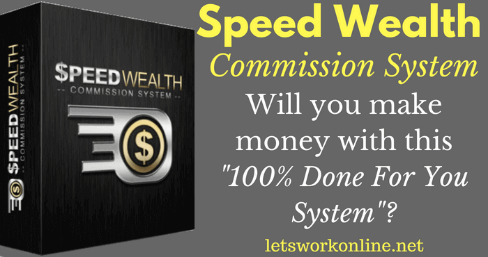 Speed Wealth Commission System Review - Another Matthew Neer Product
