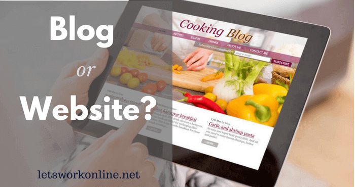 What's the Difference Between A Blog and A Website? - Lets Work Online.